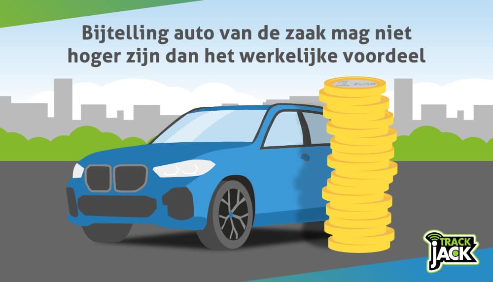 Bijtelling niet hoger dan werkelijke voordeel – TrackJack